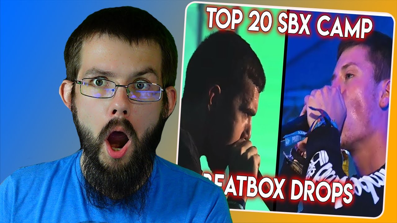 Top 20 SBX Camp Solo Beatbox Drops Part 2 (REACTION!!!) - YouTube