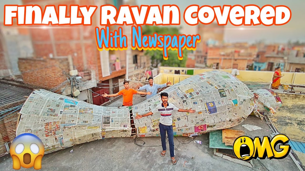 How To Make Ravan 2023 😱 | रावण को न्यूज़पेपर से ढक दिया | Ravan Making 2023 | Ravan 2023 - YouTube