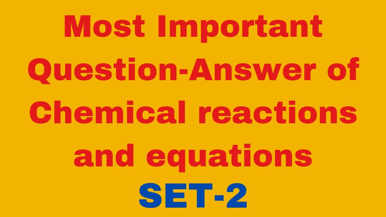 Chemical reactions and equation Important Question Answer Part-2 - YouTube