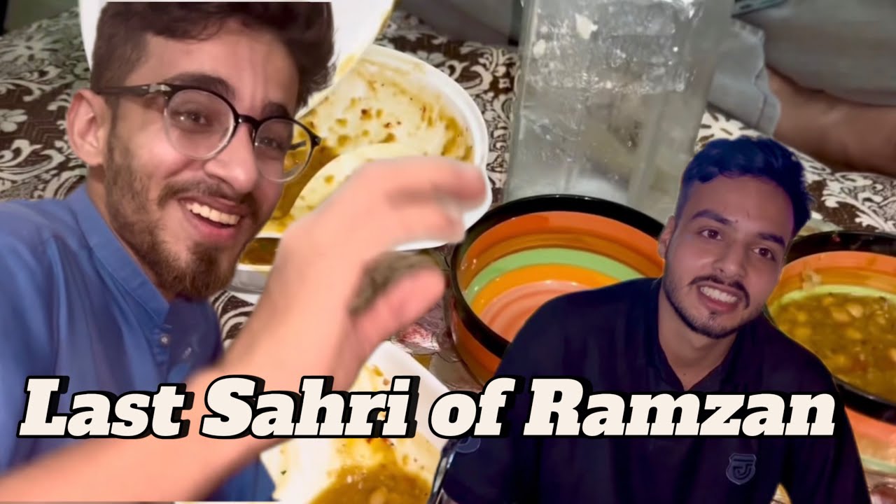 Last Sahri Of Ramzan 2K24 🥲By Rafay Nadeem ♥️ | - YouTube