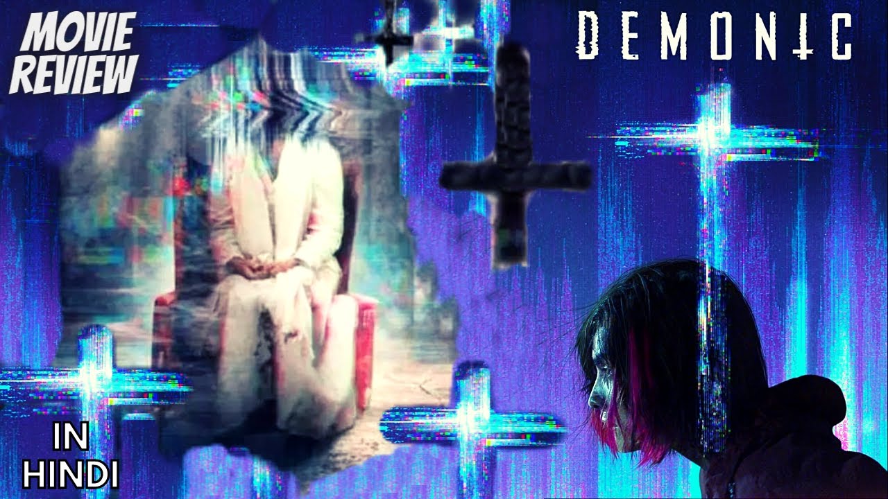 Demonic 2021 - Review | Horror Thriller Hindi Dubbed Movie - YouTube