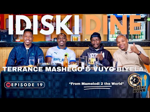 iDiski Dine | EPISODE 19 | Terrence Mashego & Vuyo Biyela | Sundowns | TS Galaxy | Shaka Ilembe