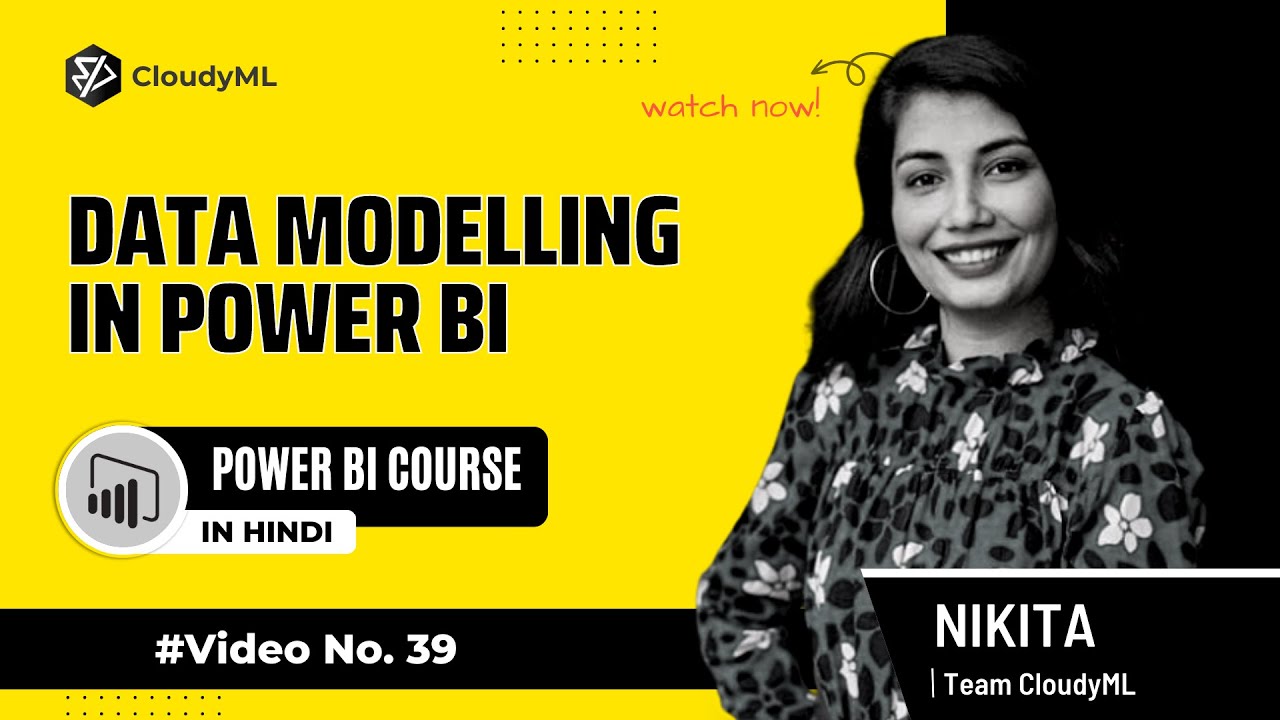 V-39 : Introduction of Data Modelling | Complete PowerBI(Hindi) - YouTube