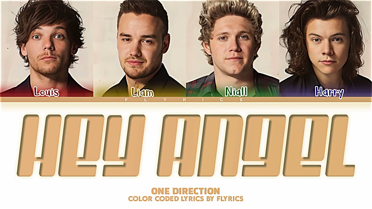 One Direction 'Hey Angel' Lyrics (Color Coded Lyrics) - YouTube