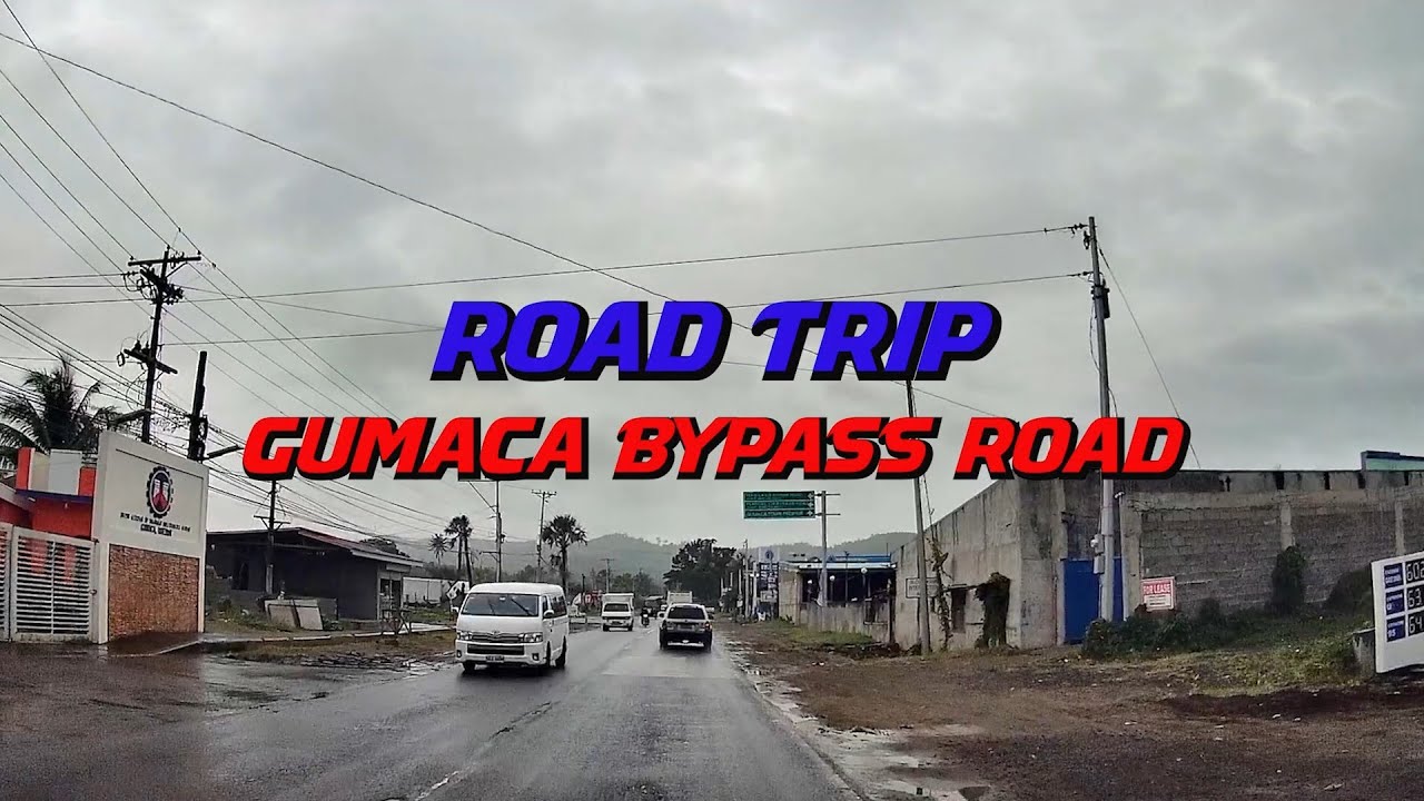 Road Trip Gumaca Bypass Road - YouTube