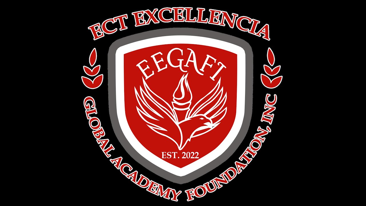 ECT EXCELLENCIA GLOBAL ACADEMY FOUNDATION INC. EARLY REGISTRATION FOR ...