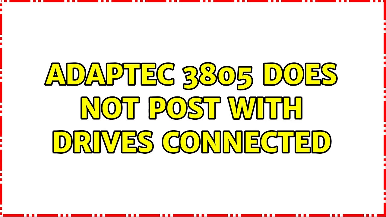 Adaptec 3805 does not post with drives connected - YouTube