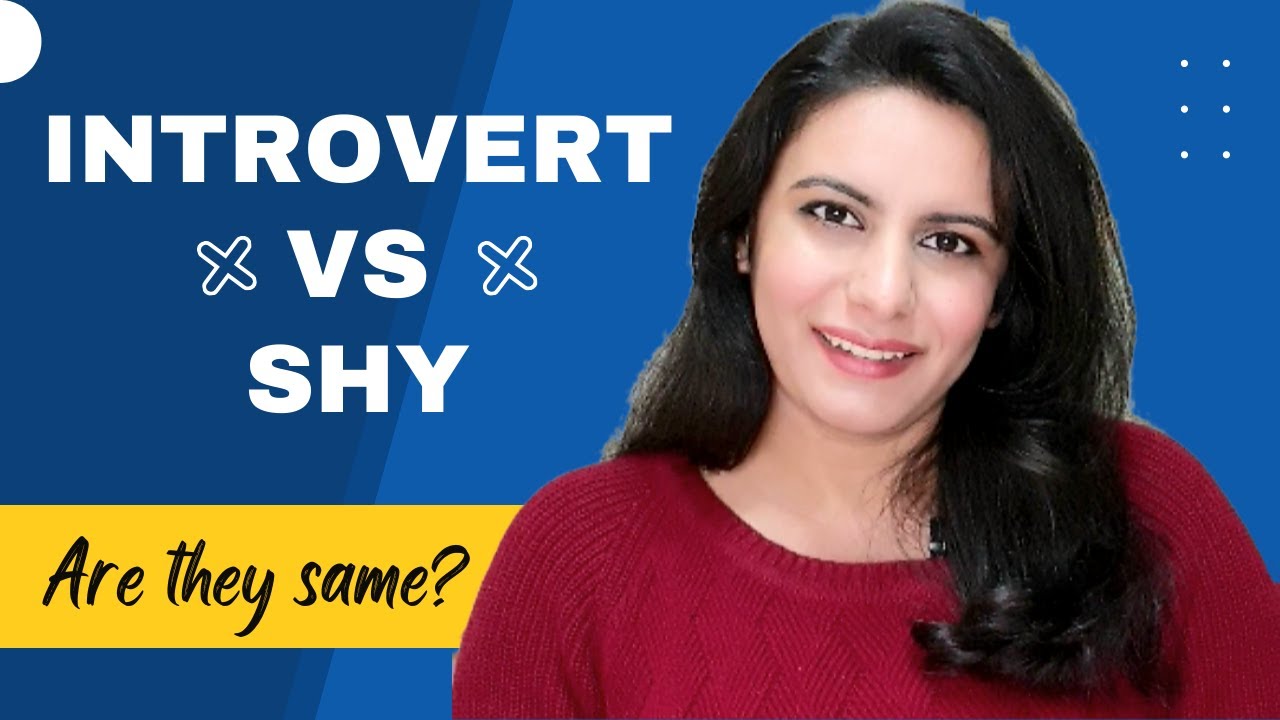Introvert vs Shy vs Extrovert | Can shyness be cured? | Social Anxiety ...