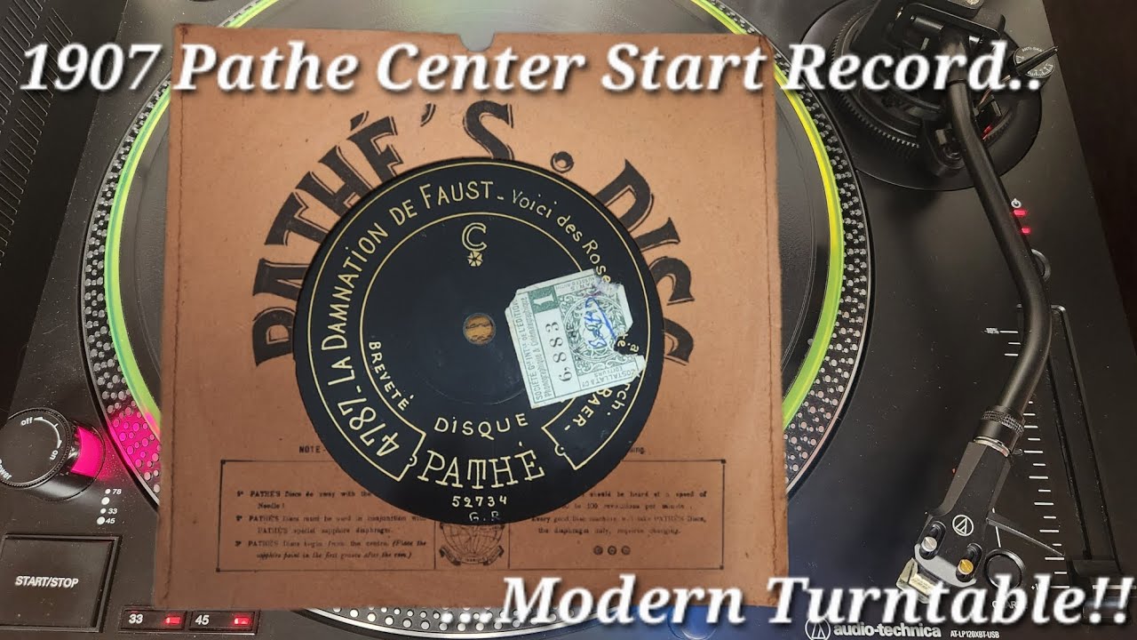 119 Year Old Pathe' Center Start Record on Modern Turntable! Fernand ...