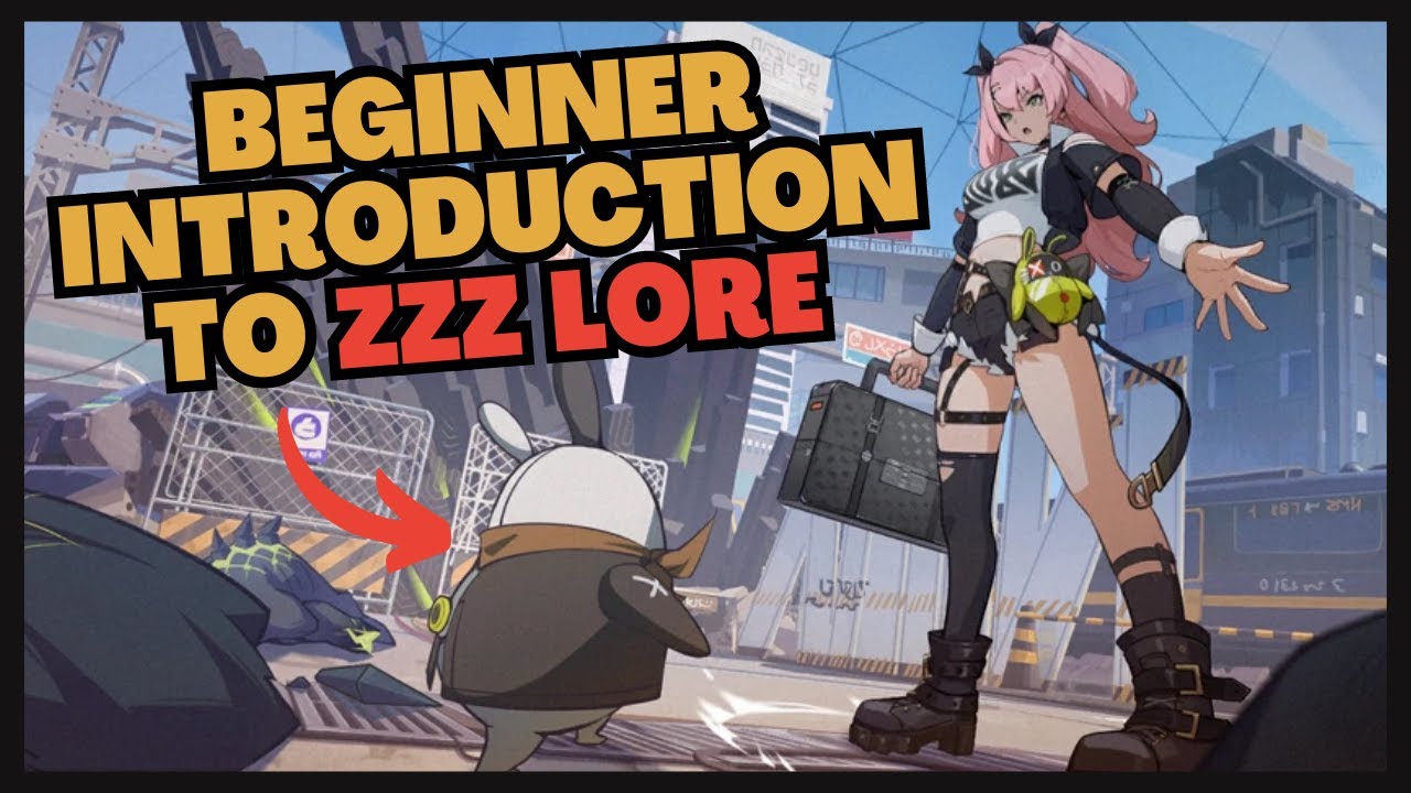 Basics Of Zenless Zone Zero Lore | Zenless Zone Zero Lore - YouTube