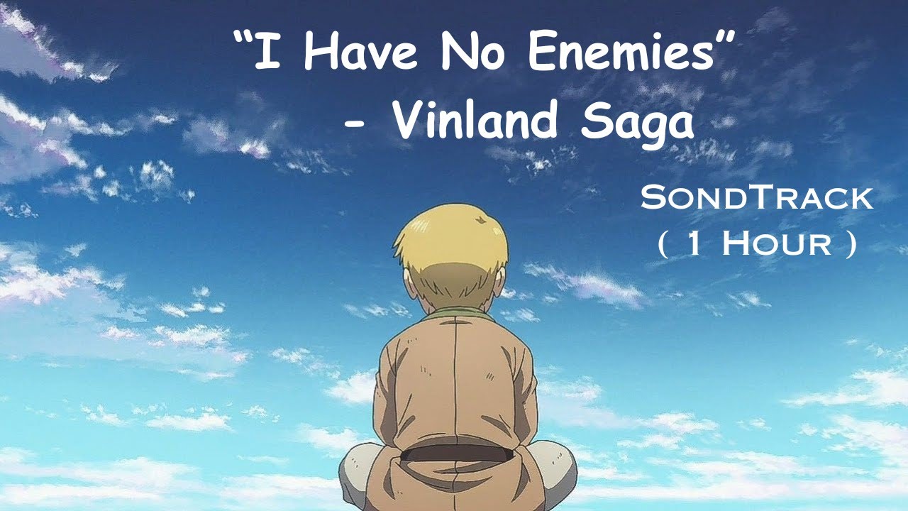 "I have no enemies"| Aruarian Dance | Vinland Saga | Soundtrack | ( 1 ...