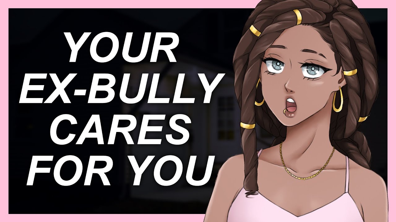 Ex-Bully Cares For You At A Party (Part 5) | [Visual Novel Style ...