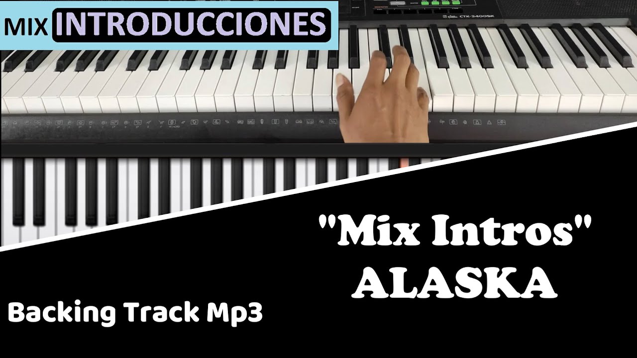 "Mix Alaska" Tutorial /Intros Teclado - YouTube