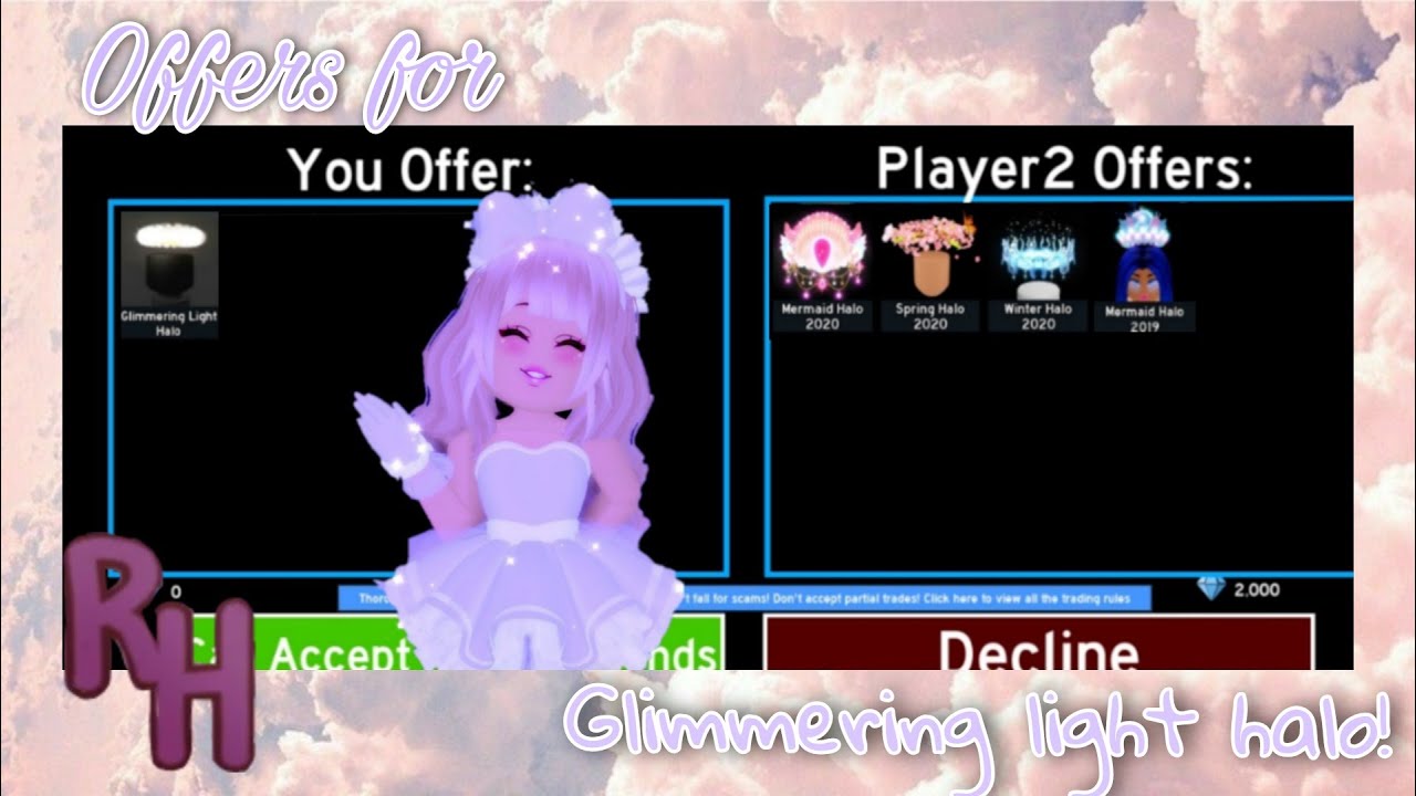 What people offer for Glimmering Light Halo! || Royale high trading ...