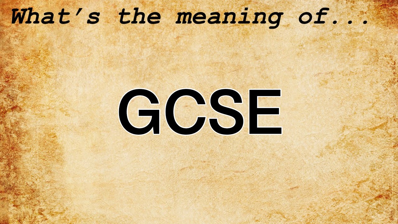 GCSE Meaning | Definition of GCSE - YouTube
