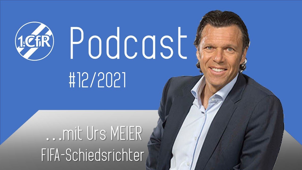 CfR PodCast #12/2021 - Urs Meier - YouTube