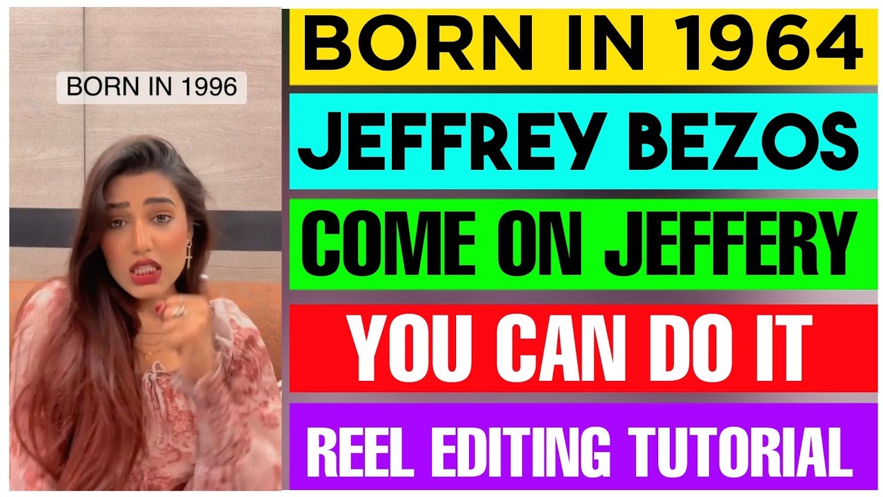 Born in 1964 Jeffrey Bezos || viral reel editing tutorial || Bezos I ...