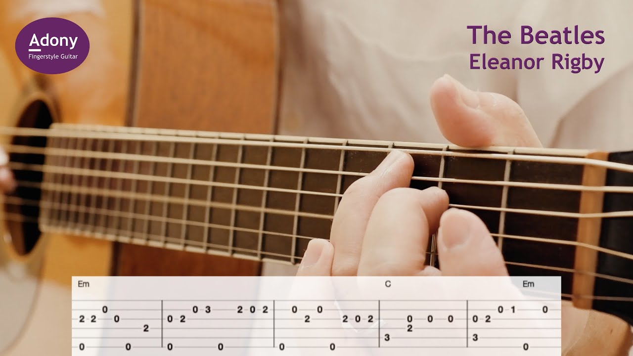 Eleanor Rigby - The Beatles [Free TAB] ( Fingerstyle Guitar Solo ...