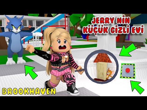BROOKHAVEN'DA FARE JERRY'NİN KÜÇÜK GİZLİ EVİNİ BULDUK ! 🐭👉😾TOM PEŞİMİZE DÜŞTÜ ! | ROBLOX RP 🏡