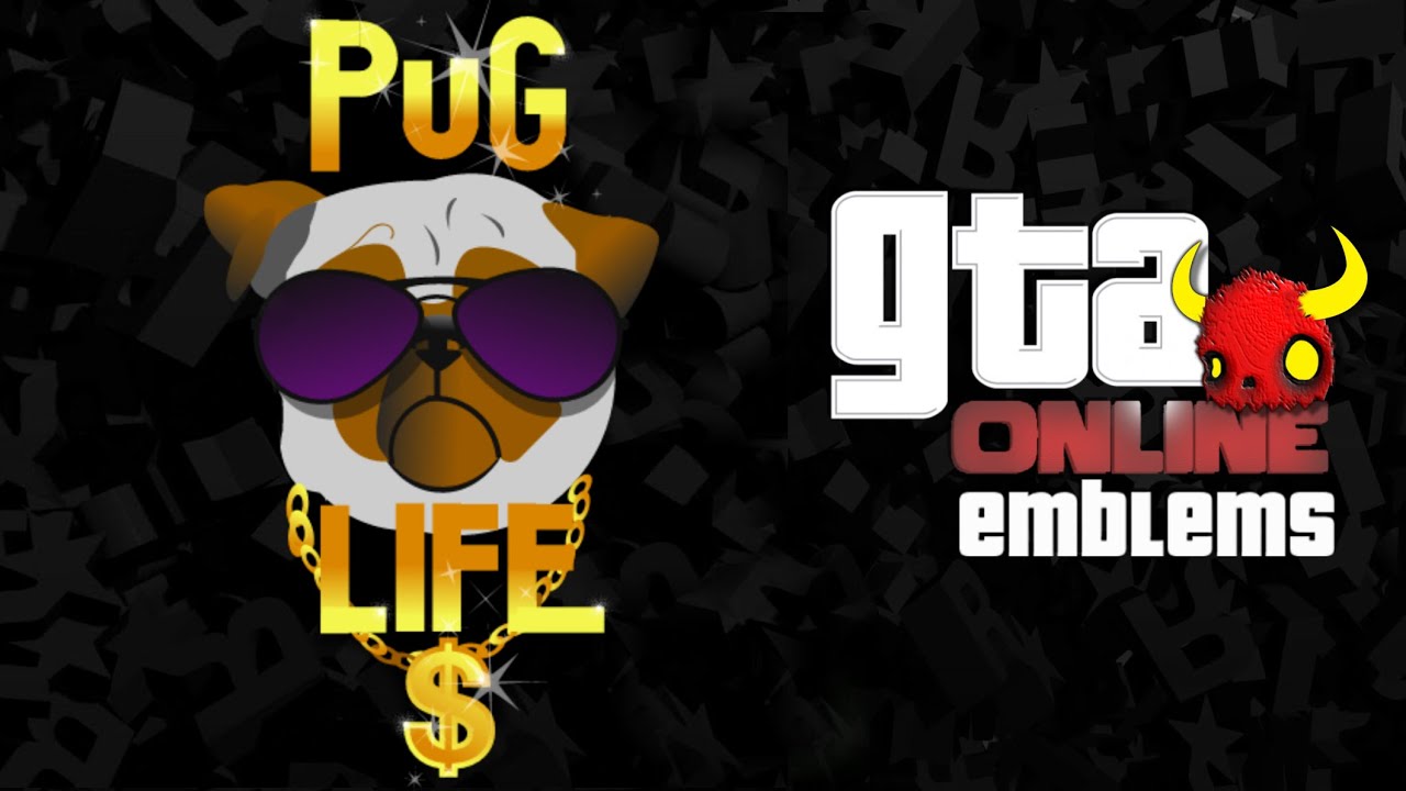 GTA V - Pug Life - Custom Crew Emblem Tutorial ( Grand Theft Auto 5 ...