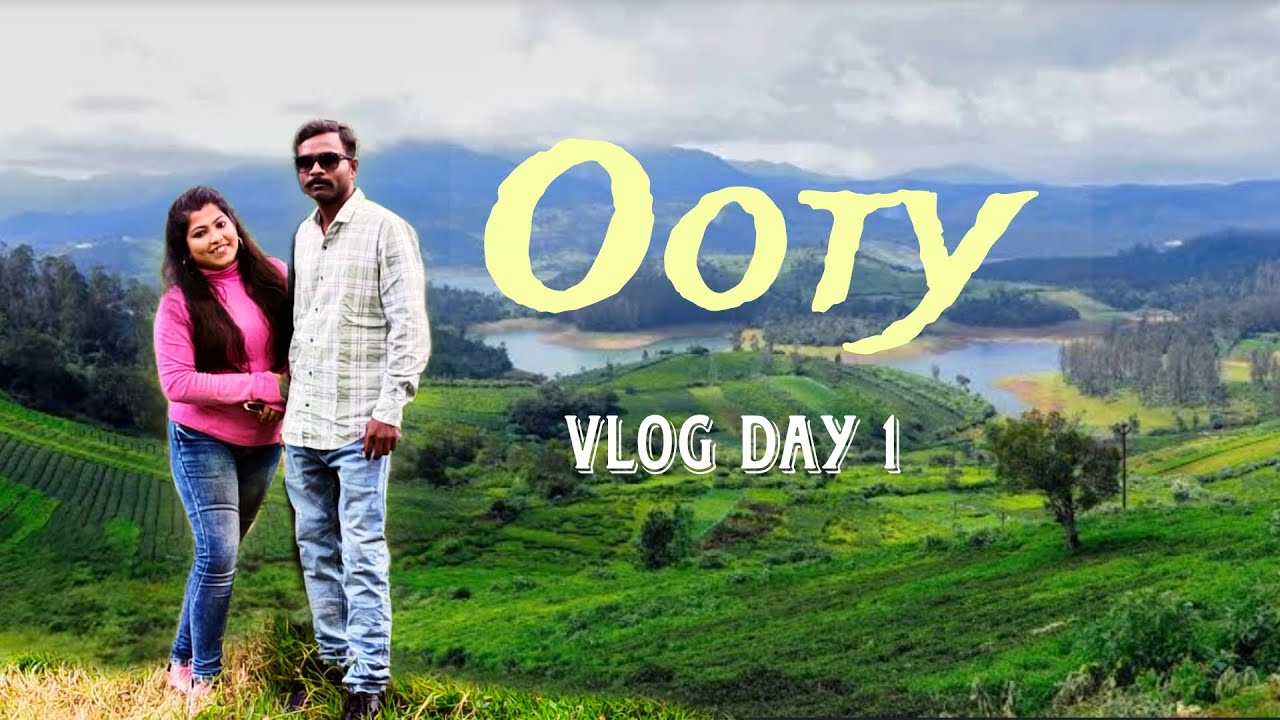 Ooty | Ooty tour plan | Ooty sightseeing| কিভাবে গেলাম কী দেখলাম - YouTube