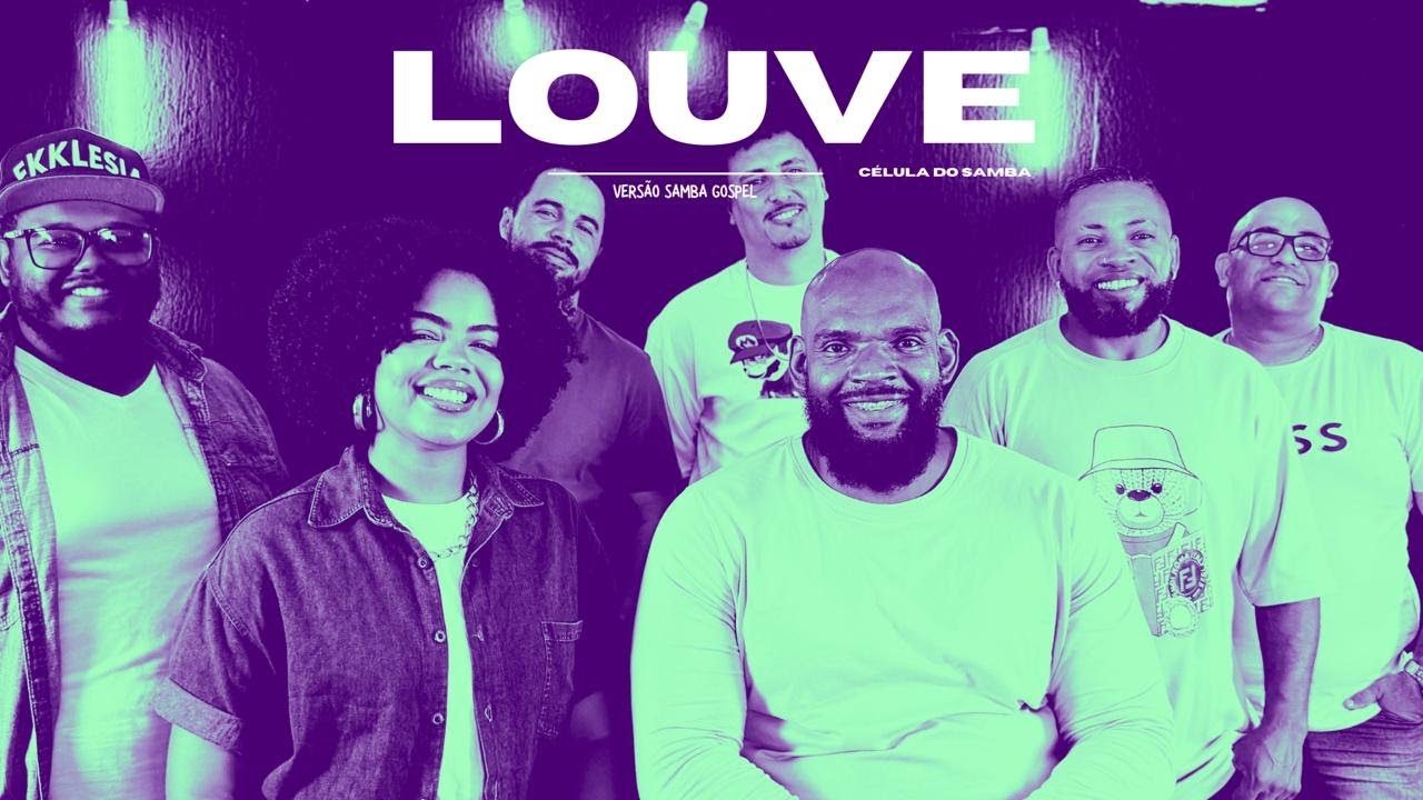 LOUVE (Praise) - Célula do Samba | Clipe Oficial - YouTube