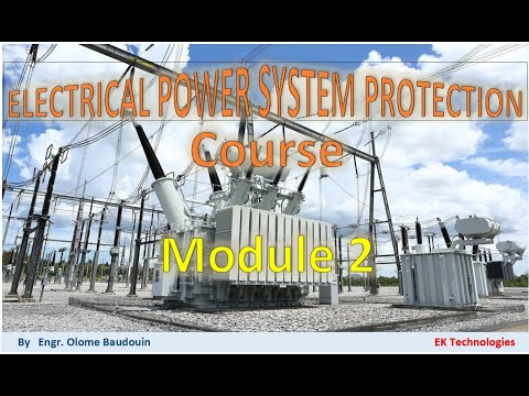 Electrical Power System Protection Course | Module 2 - YouTube