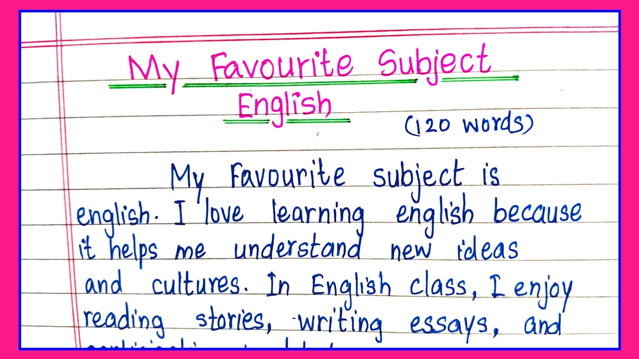 My Favourite Subject Essay in English | Essay on My Favourite Subject ...