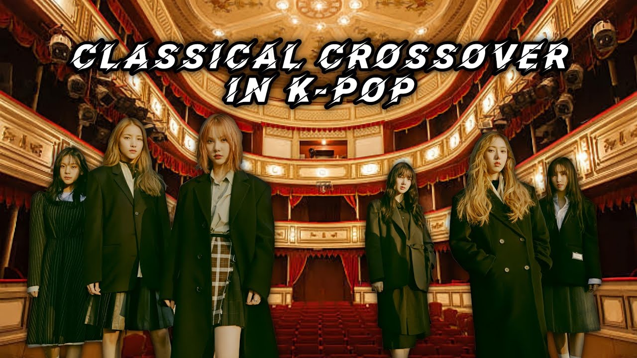 Classical Crossover in K-POP - YouTube