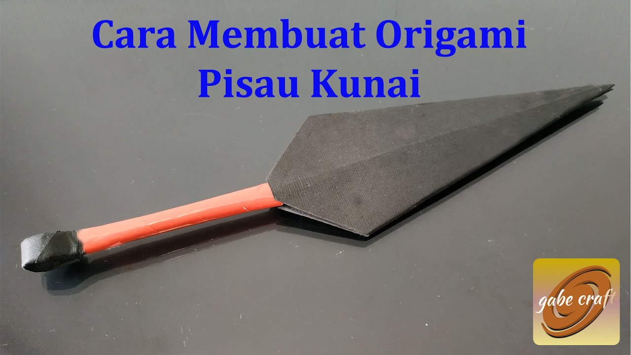 Cara Membuat Pisau Kunai dari Kertas - Origami Pisau Kunai Naruto ...