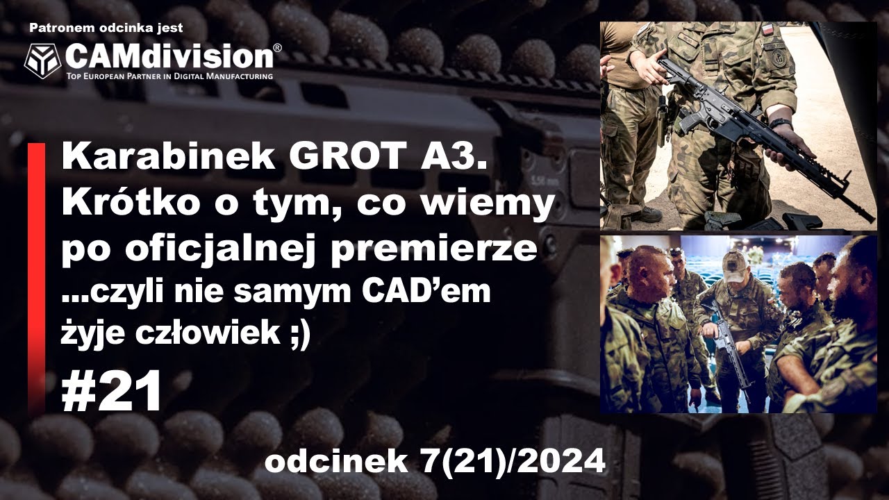 Grot A3. Co wiemy o nowej wersji naszego karabinka kilka dni po jego ...