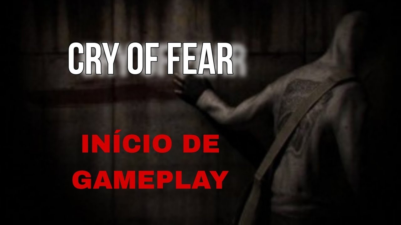 INÍCIO DE GAMEPLAY - Cry of Fear - YouTube