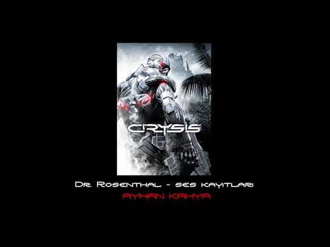 Crysis - Dr. Rozental Ses Kayıtları (Ayhan Kahya)