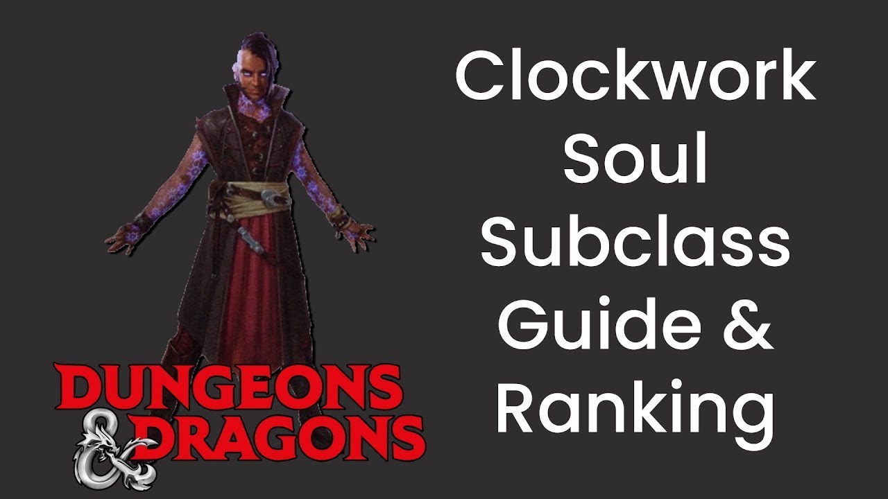 Clockwork Soul (Sorcerer) Subclass Guide and Power Ranking in D&D 5e ...