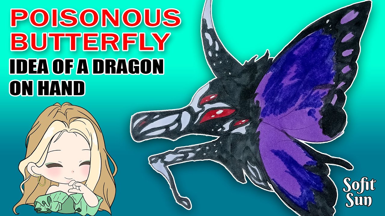 "Poisonous Butterfly" How to draw an idea for a paper dragon. DIY Sofit ...