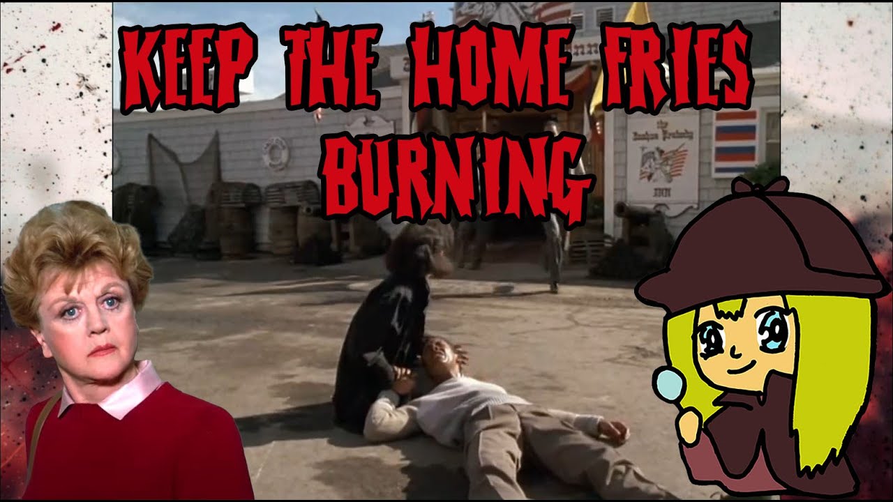 Keep the Home Fries Burning-Murder Mystery Monday - YouTube