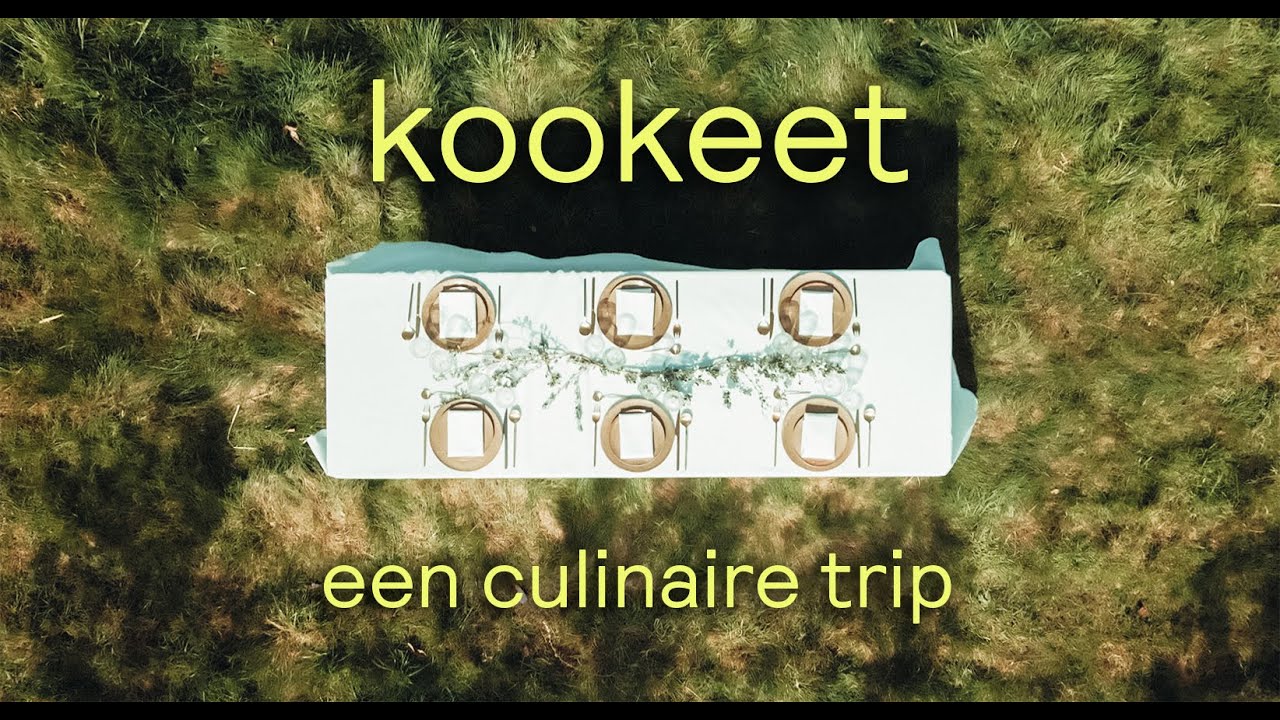 Kookeet 2022 … een culinaire trip - YouTube