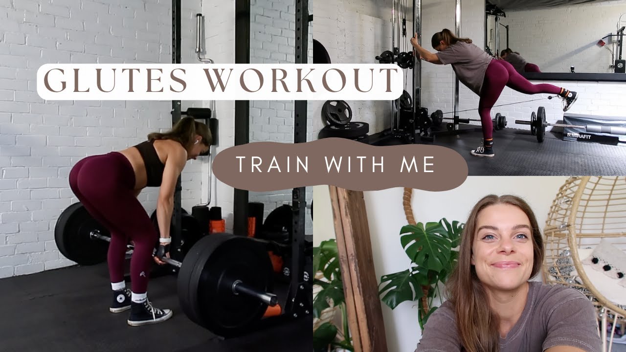 TRAIN GLUTES WITH ME - Full Workout - YouTube