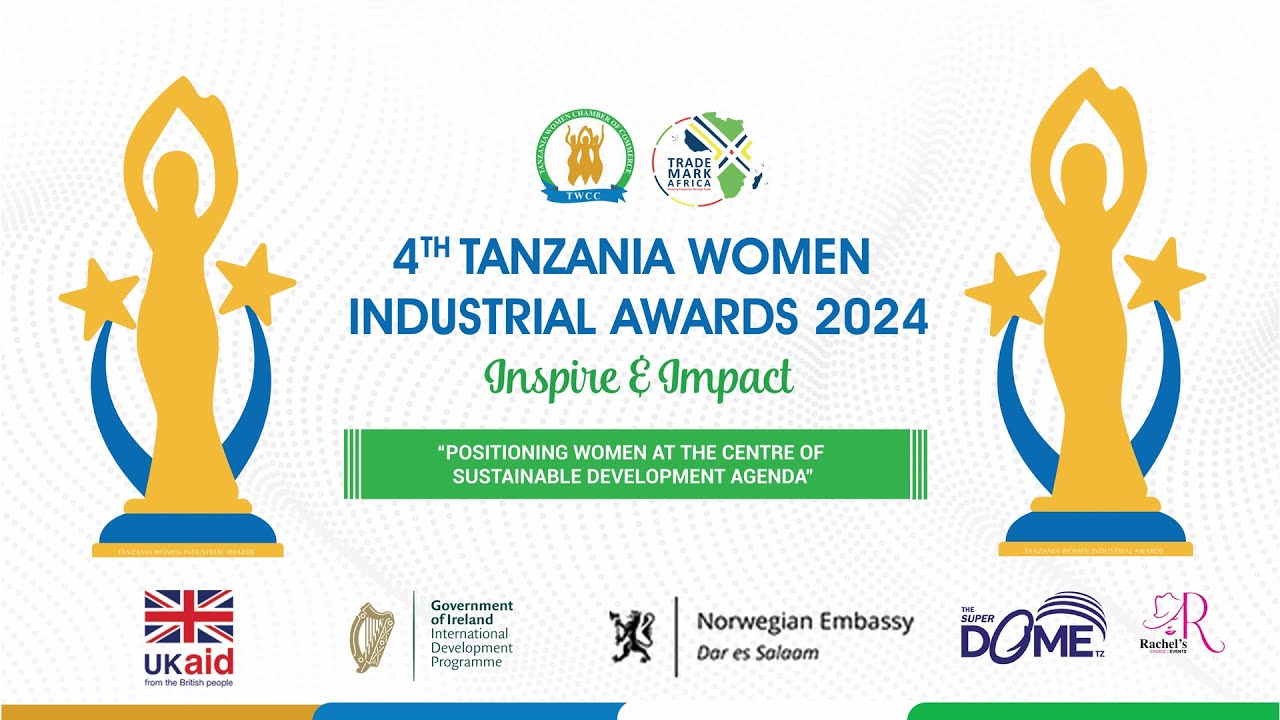 LIVE: TWCC - 4TH TANZANIA WOMEN INDUSTRIAL AWARDS 2024 - YouTube