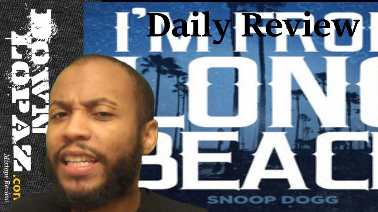 Snoop Dogg Long Beach | Review - YouTube