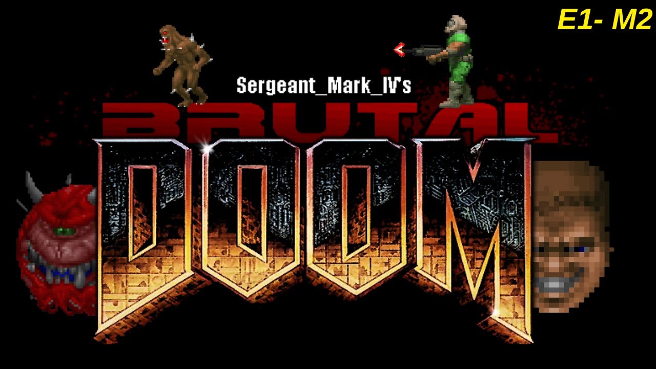 Brutal Doom Playthrough [E1 M2] - YouTube