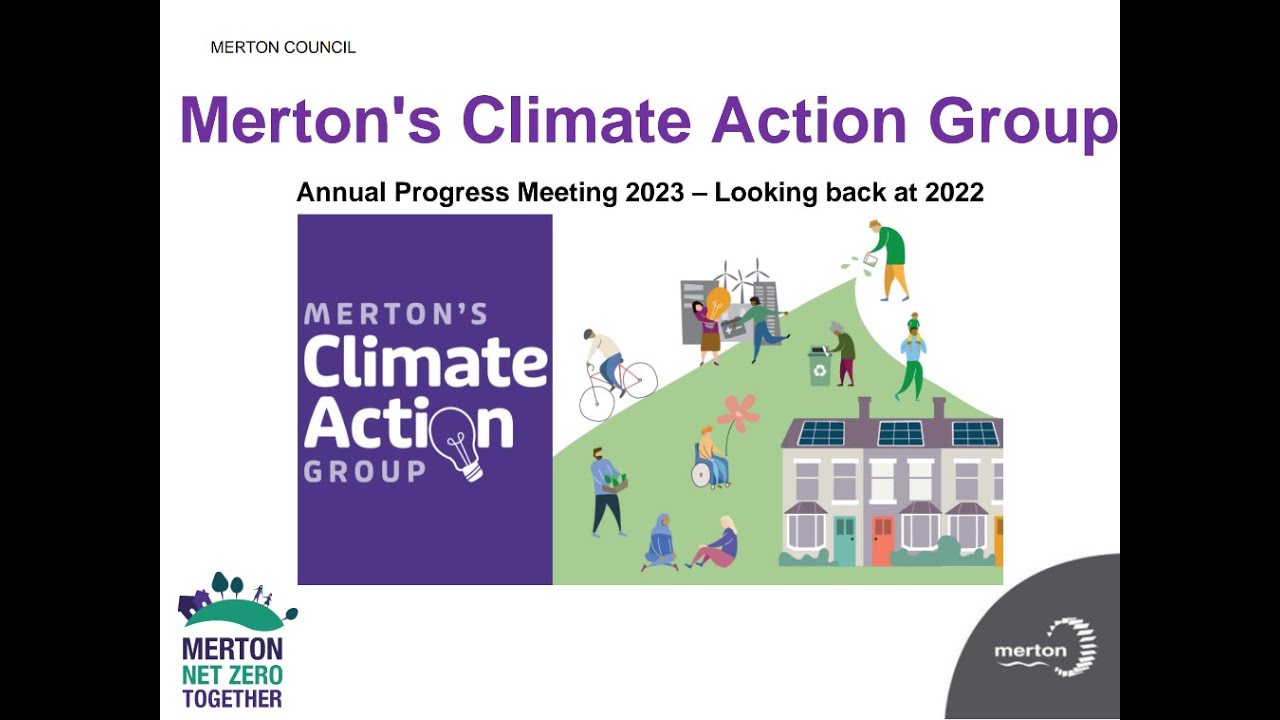Merton's Climate Action Group Annual Progress Meeting 27 April 2023 ...