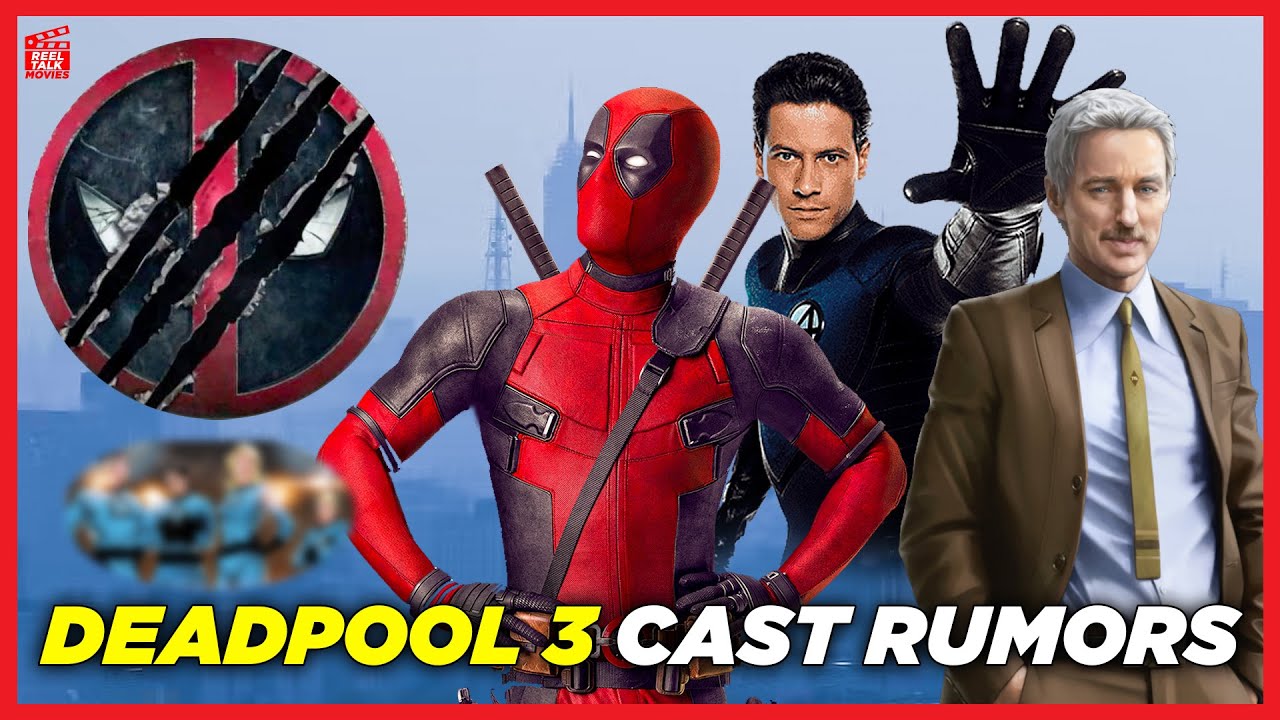 CAST RUMORS: Deadpool 3 Crossover with Fantastic Four Possible? - YouTube