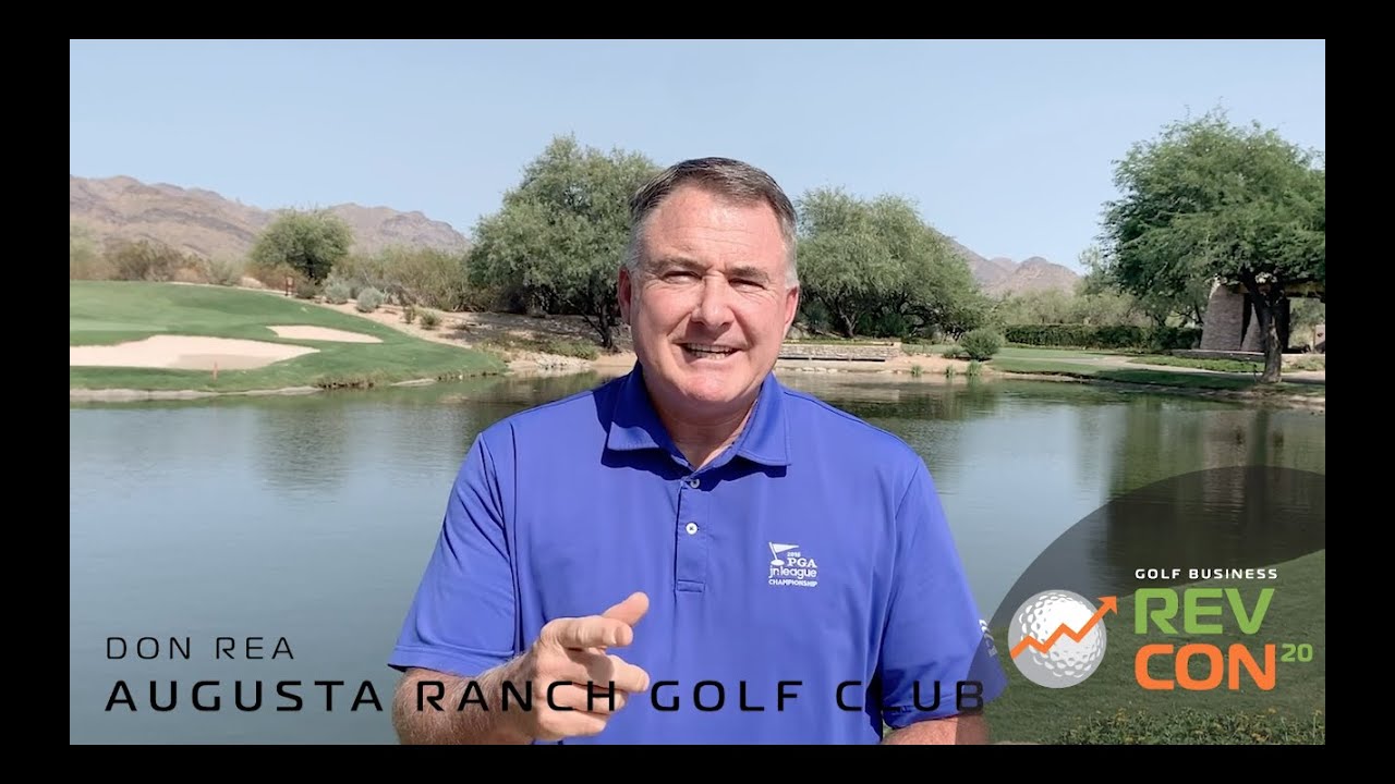 Don Rea, PGA, Owner of Augusta Ranch Golf Club | #RevCon20 - YouTube