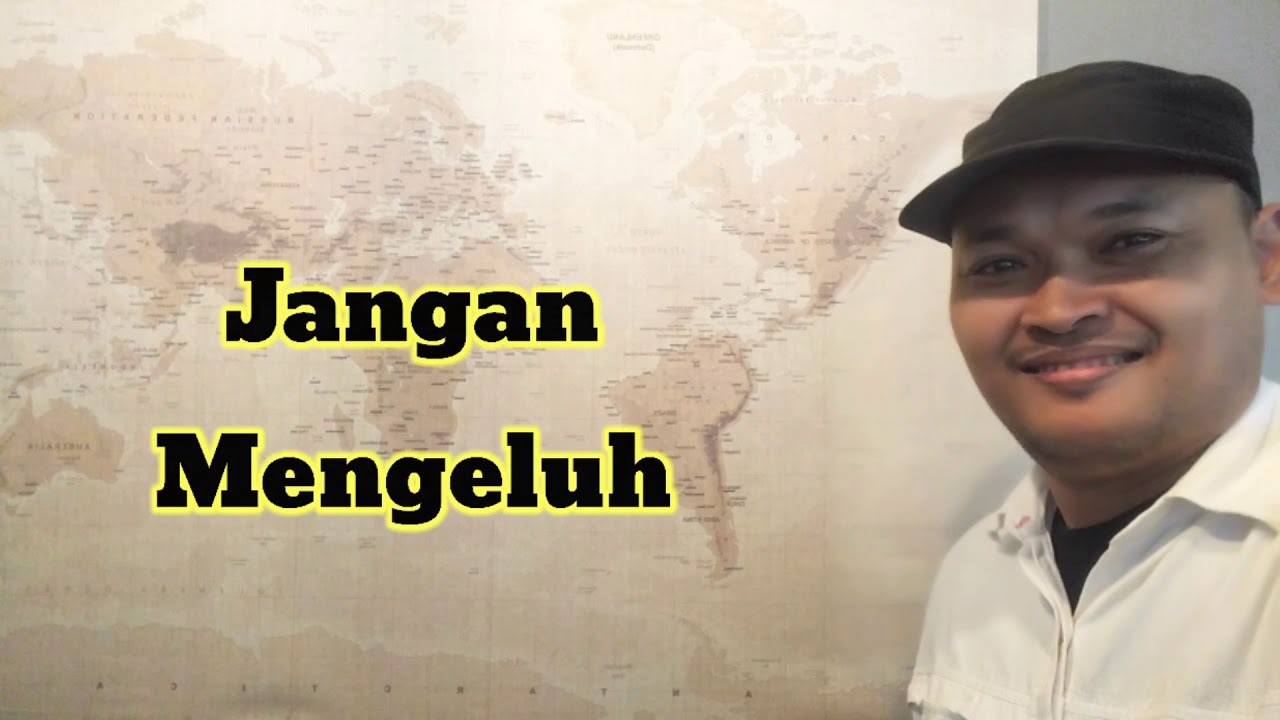 Memes Jangan Mengeluh