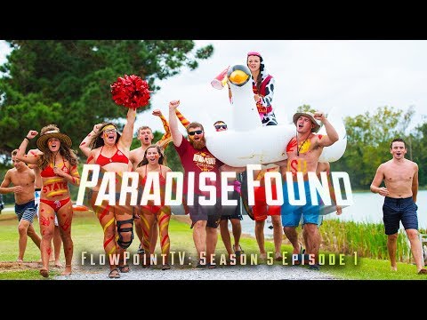 FlowPoint TV S5 E1:  Paradise Found