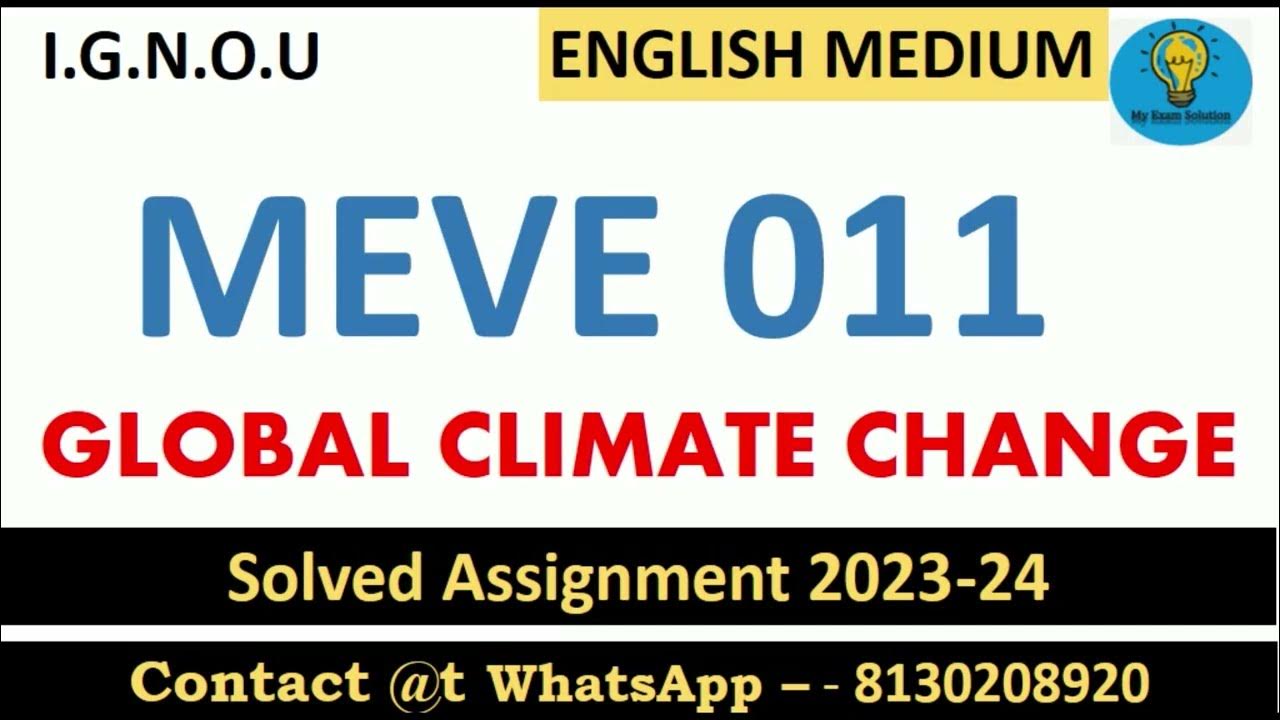 MEVE 011 Solved Assignment 2023-24 |Global Climate Change| IGNOU Solved Assignment | Free ...