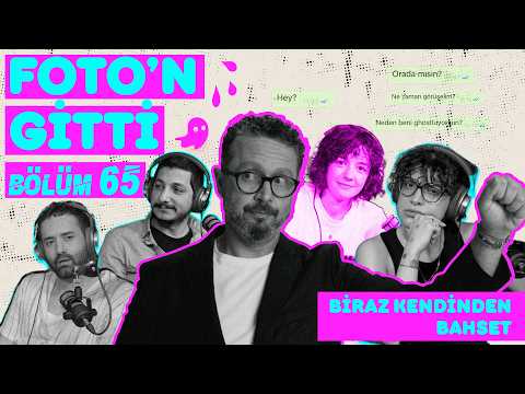 Foto'n Gitti - Biraz Kendinden Bahset! - Bölüm 65 | İbrahim Selim