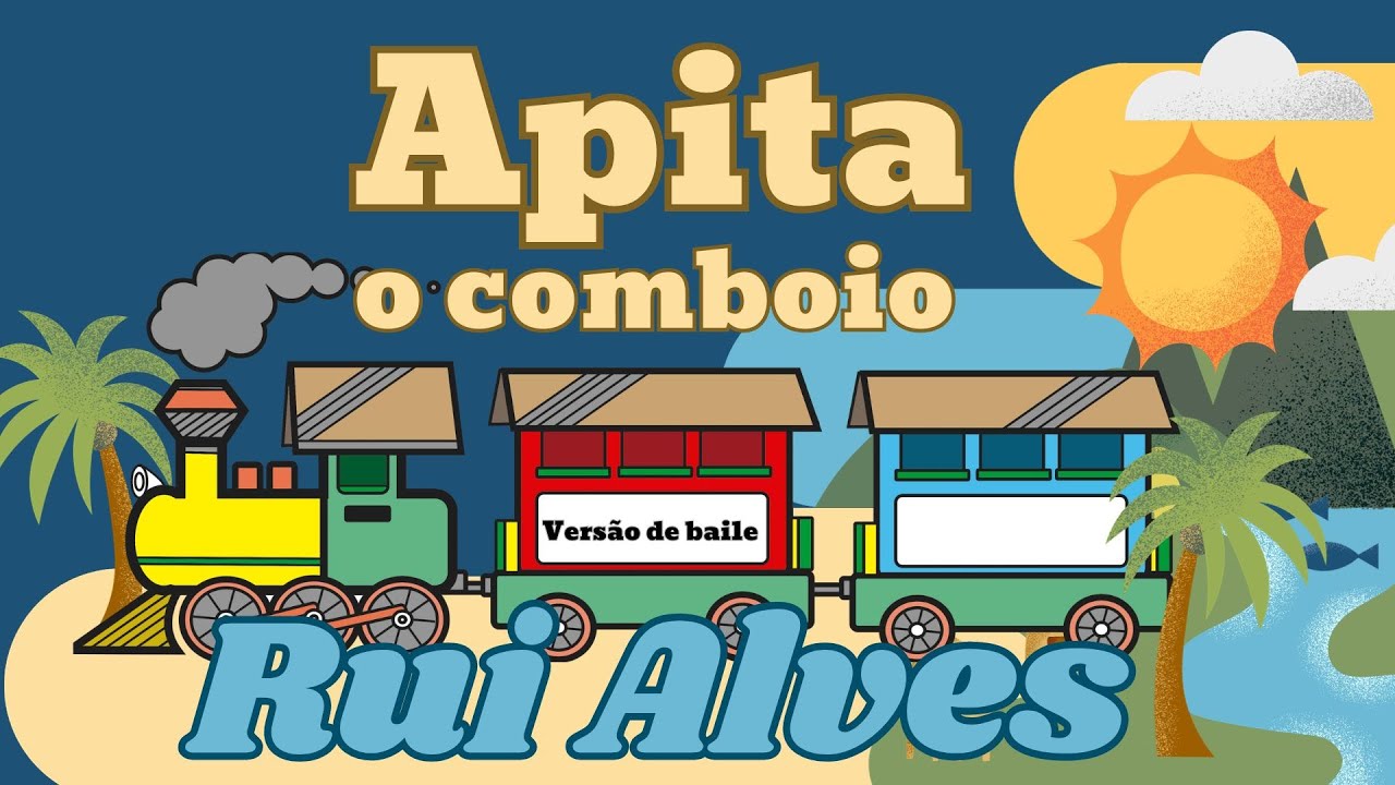 APITA O COMBOIO - By Rui Alves - YouTube Music
