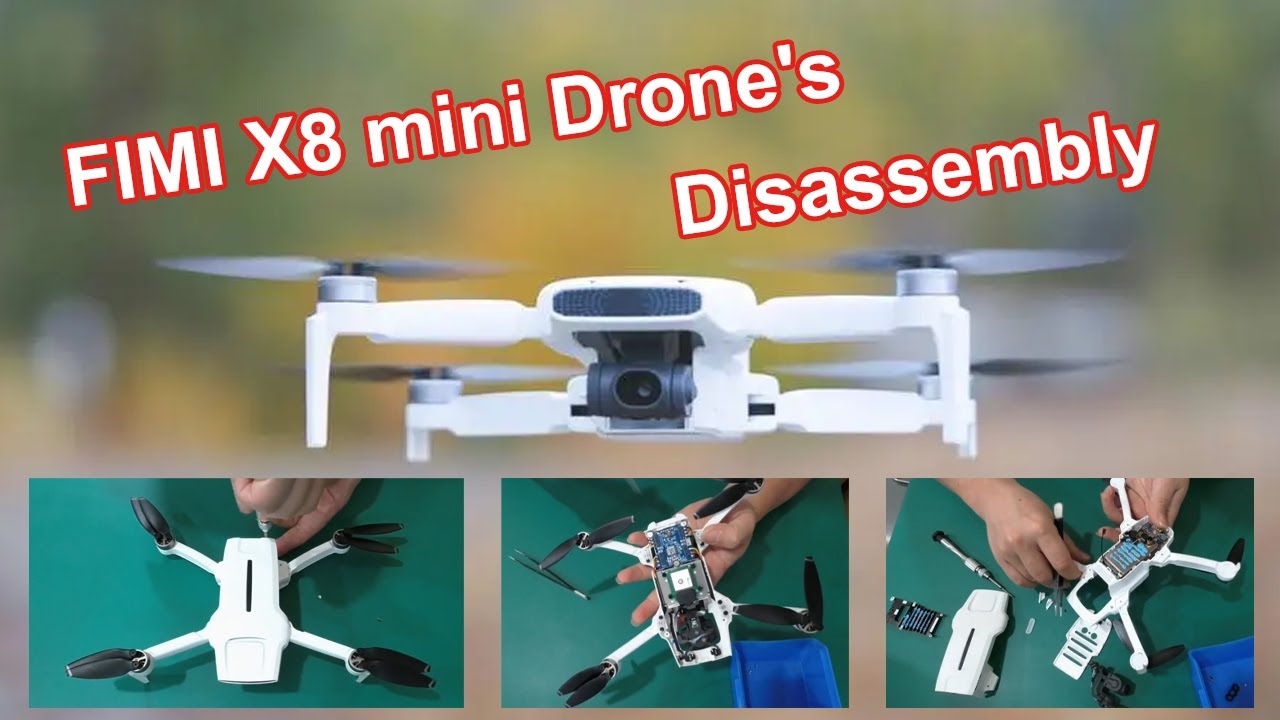 FIMI X8 mini Drone - Fimi x8 Mini Disassembly steps - YouTube